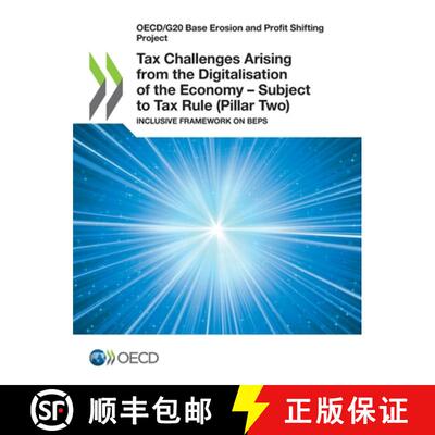 【3-4周达】Tax Challenges Arising from the Digitalisation of the Economy - Subject to Tax Rule (Pilla... [9789264928565]