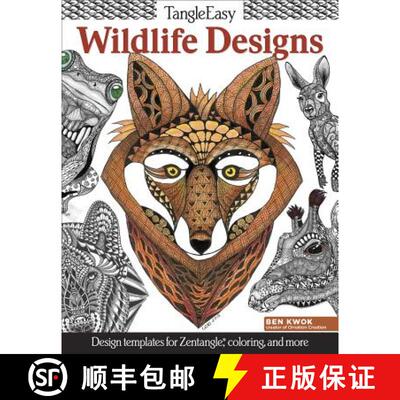 【3-4周达】Tangleeasy Wildlife Designs: Design Templates for Zentangle(r), Coloring, and More [9781497200272]
