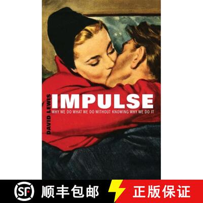 【3-4周达】精装 Impulse – Why We Do What We Do Without Knowing Why We Do It [9780674725492]