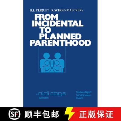 【3-4周达】From incidental to planned parenthood : Results of the Second National Fertility Survey in... [9789020706536]