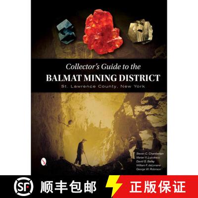 【3-4周达】精装 Collector's Guide to the Balmat Mining District: St. Lawrence County, New York: St. L... [9780764354663]
