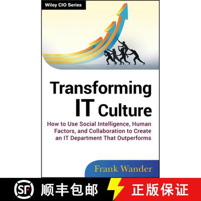 【3-4周达】精装 Transforming It Culture: How To Use Social Intelligence, Human Factors, And Collabora... [9781118436530]