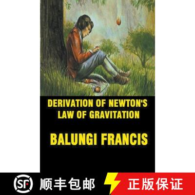 【3-4周达】Derivation of Newton's Law of Gravitation [9781393256762]