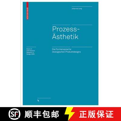 【3-4周达】精装 Prozessästhetik – Eine ästhetische Erfahrungstheorie des ökologischen Designs [9783035603262]