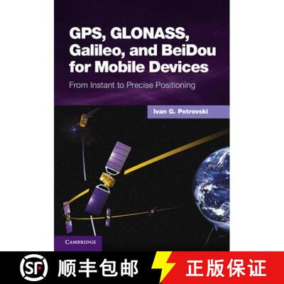 预订 精装 Gps, Glonass, Galileo, and Beidou for Mobile Devices: From Instant to Precise Positioning [9781107035843]