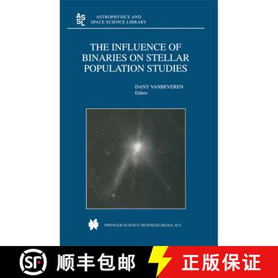 【3-4周达】The Influence of Binaries on Stellar Population Studies [9789048157457]