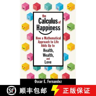 【3-4周达】精装 The Calculus of Happiness – How a Mathematical Approach to Life Adds Up to Health, W... [9780691168630]