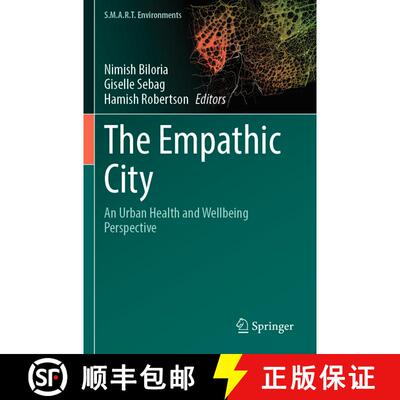【3-4周达】The Empathic City: An Urban Health and Wellbeing Perspective [9783031328428]