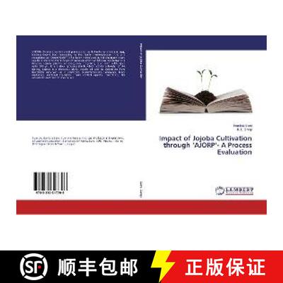 预订 Impact of Jojoba Cultivation through ‘AJORP’- A Process Evaluation [9783330317796]