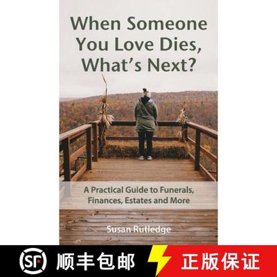 【3-4周达】When Someone You Love Dies, What's Next? [9781950019182]
