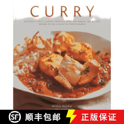 【3-4周达】精装 Curry: Authentic Spicy Curries from All Over the World: 160 Recipes Shown in 240 Evoc... [9780754823926]