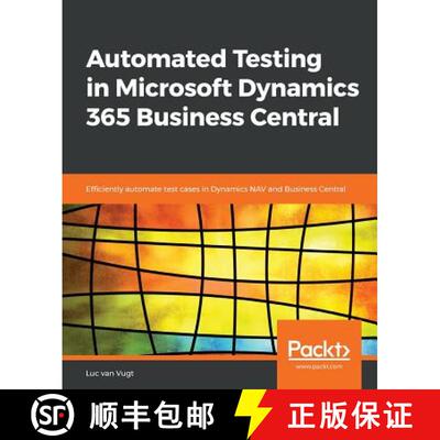 预订 Automated Testing in Microsoft Dynamics 365 Business Central : Efficiently automate test cases i... [9781789804935]