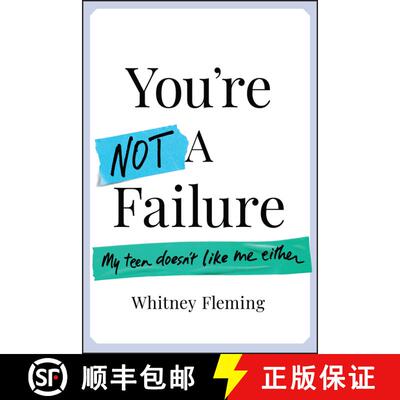 【3-4周达】You′re Not a Failure – My Teen Doesn′t Like Me Either [9781394251988]