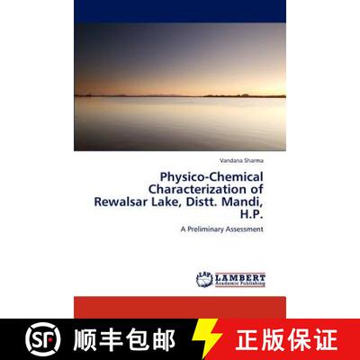 预订 Physico-Chemical Characterization of Rewalsar Lake, Distt. Mandi, H.P. [9783659306228]