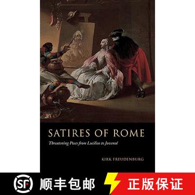预订 精装 Satires of Rome: Threatening Poses from Lucilius to Juvenal [9780521803571]