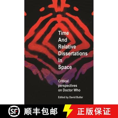 【3-4周达】Time and Relative Dissertations in Space : Critical Perspectives on Doctor Who [9780719076817]