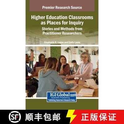 【3-4周达】精装 Higher Education Classrooms as Places for Inquiry: Stories and Methods from Practitio... [9798337303055]