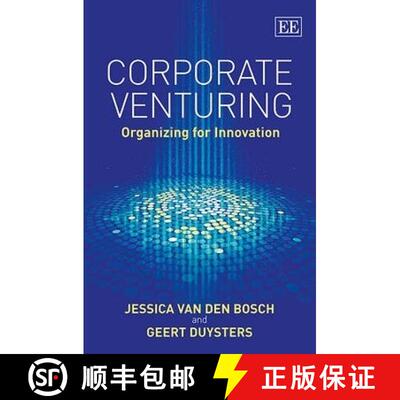 【3-4周达】精装 Corporate Venturing - Organizing for Innovation: Organizing for Innovation [9781783476596]