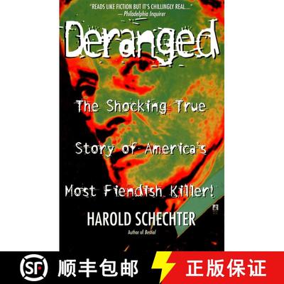 【3-4周达】Deranged: The Shocking True Story of America's Most Fiendish Killer [9780671025458]