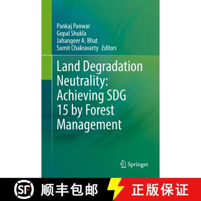 【3-4周达】精装 Land Degradation Neutrality: Achieving SDG 15 by Forest Management [9789811954771]