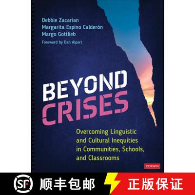 预订 Beyond Crises: Overcoming Linguistic and Cultural Inequities in Communities, Schools, and Classr... [9781071844649]