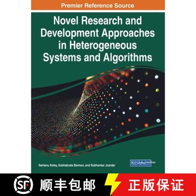【3-4周达】Novel Research and Development Approaches in Heterogeneous Systems and Algorithms [9781668475256]