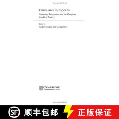 【3-4周达】精装 Euros and Europeans: Monetary Integration and the European Model of Society [9780521835701]