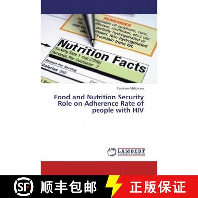 预订 Food and Nutrition Security Role on Adherence Rate of people with HIV [9783330350670]