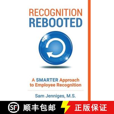 【3-4周达】Recognition Rebooted: A Smarter Approach to Employee Recognition [9781733618311]