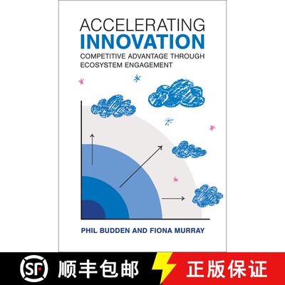 【3-4周达】精装 Accelerating Innovation: Competitive Advantage through Ecosystem Engagement [9780262049610]