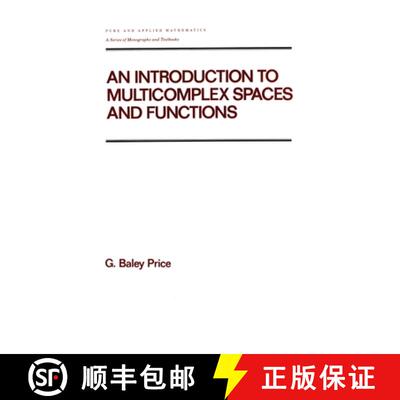 【3-4周达】精装 An Introduction to Multicomplex SPates and Functions [9780824783457]