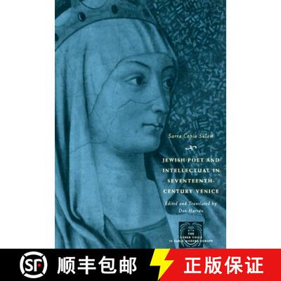 预订 精装 Jewish Poet and Intellectual in Seventeenth-Century Venice: The Works of Sarra Copia Sulam ... [9780226779881]