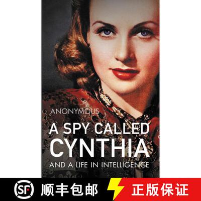 【3-4周达】A Spy Called Cynthia: And a Life in Intelligence [9781785907128]