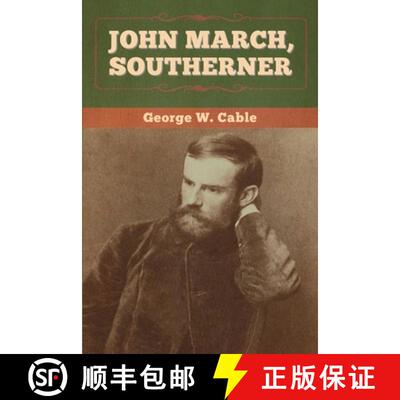 【3-4周达】John March, Southerner [9781647994006]