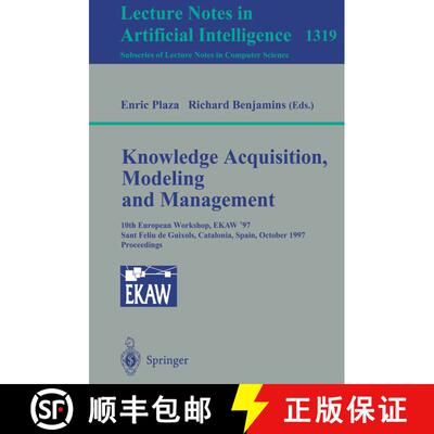【3-4周达】Knowledge Acquistion, Modelling and Management: 10th European Workshop, Ekaw '97, Sant Fel... [9783540635925]
