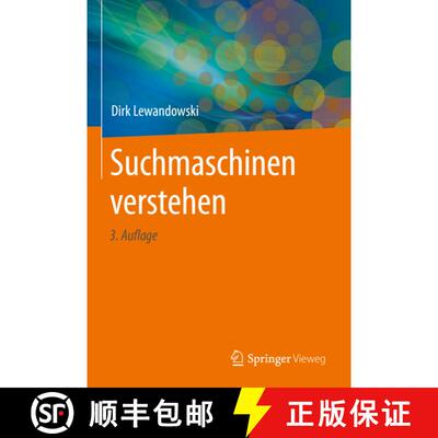 【3-4周达】精装 Suchmaschinen verstehen (3., vollst. überarb. u. erw. Aufl. 2021) [9783662631904]
