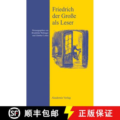 【3-4周达】精装 Friedrich der Groβe als Leser [9783050049229]