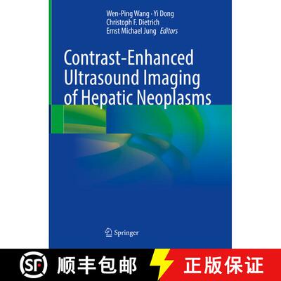 【3-4周达】精装 Contrast-Enhanced Ultrasound Imaging of Hepatic Neoplasms [9789811617607]