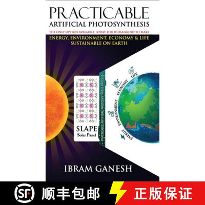 【3-4周达】精装 Practicable Artificial Photosynthesis - The Only Option Available Today for Humankind... [9781636408286]