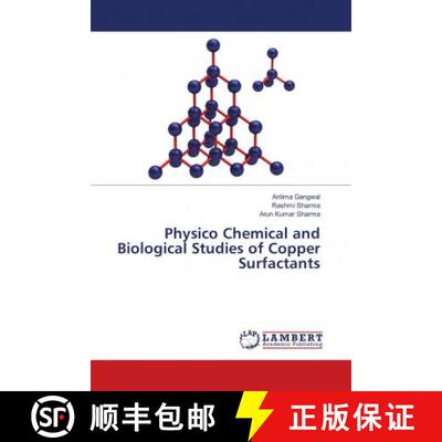 预订 Physico Chemical and Biological Studies of Copper Surfactants [9786139577804]