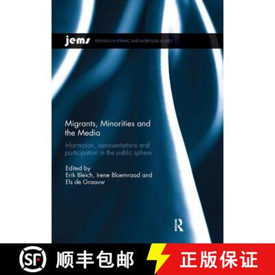 【3-4周达】Migrants, Minorities, and the Media : Information, representations, and participation in t... [9780367075729]