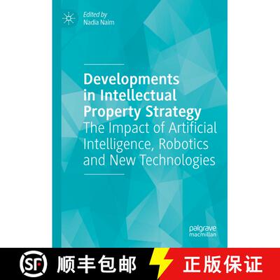 【3-4周达】精装 Developments in Intellectual Property Strategy : The Impact of Artificial Intelligenc... [9783031425752]