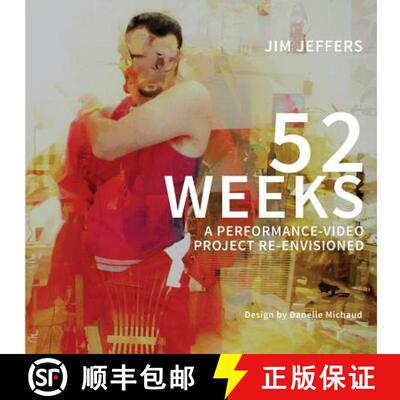 【3-4周达】52 Week: A Performance / Video Project Re-Envisioned [9781947331006]