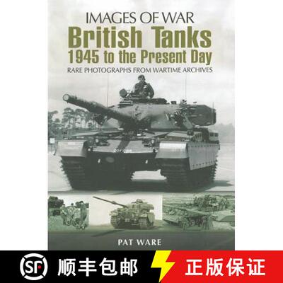 【3-4周达】British Tanks (Images of War Series): 1945 to the Present Day [9781848845664]
