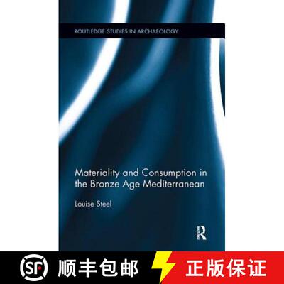 【3-4周达】Materiality and Consumption in the Bronze Age Mediterranean [9781138107915]
