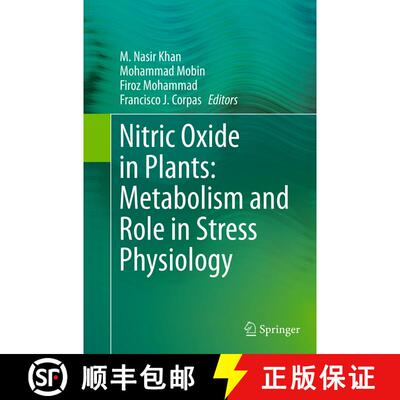 【3-4周达】Nitric Oxide in Plants: Metabolism and Role in Stress Physiology [9783319378176]