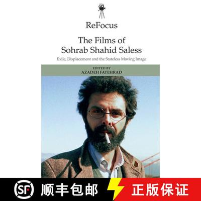 【3-4周达】Refocus: The Films of Sohrab Shahid-Saless: Exile, Displacement and the Stateless Moving I... [9781474456401]