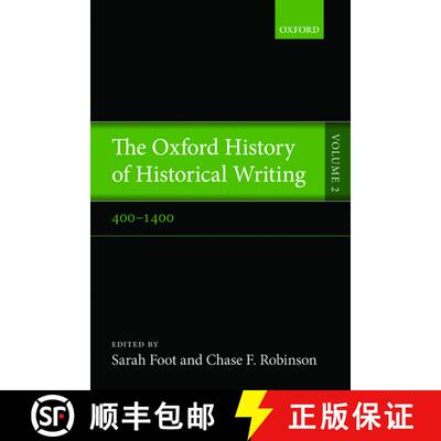 【3-4周达】精装 Oxford History of Historical Writing: Volume 2: 400-1400 - The Oxford History of Hist... [9780199236428]