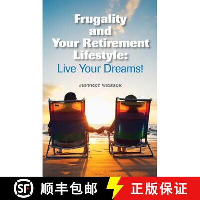 【3-4周达】Frugality & Your Retirement Lifestyle: Live Your Dreams [9781621418405]