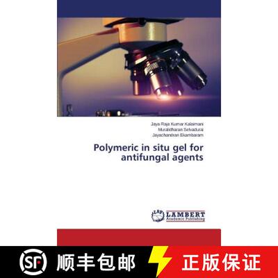预订 Polymeric in situ gel for antifungal agents [9783659775680]